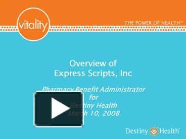 Overview of Express Scripts, Inc presentation | free to view