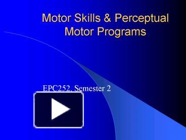 Motor Skills presentation | free to view