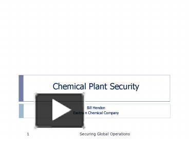 Chemical Plant Security presentation | free to view