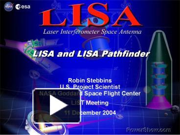 LISA and LISA Pathfinder presentation | free to view