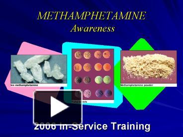 METHAMPHETAMINE Awareness presentation | free to view