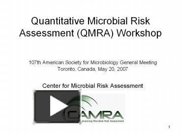 Quantitative Microbial Risk Assessment QMRA Workshop presentation ...