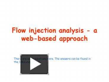 Flow injection analysis a webbased approach presentation | free to view