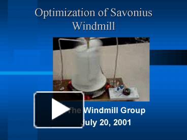 Optimization of Savonius Windmill presentation | free to view