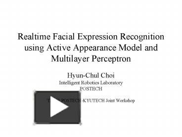 PPT – Realtime Facial Expression Recognition using Active Appearance ...