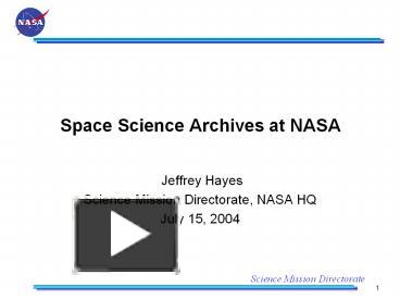 Space Science Archives at NASA presentation | free to view