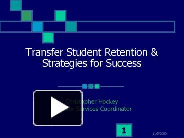 Transfer Student Retention presentation | free to view