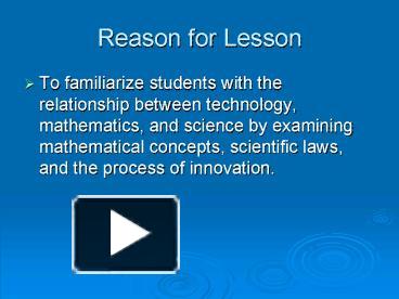 To familiarize students with the relationship between technology ...