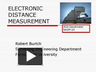 ELECTRONIC DISTANCE MEASUREMENT presentation | free to view