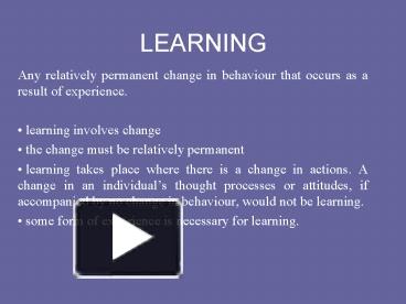 PPT – LEARNING PowerPoint presentation | free to view - id: 169ef5-YTY0N