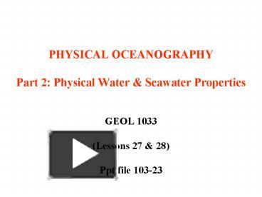 PPT – PHYSICAL OCEANOGRAPHY Part 2: Physical Water PowerPoint ...