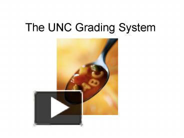 The UNC Grading System presentation | free to download