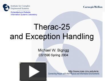 PPT – Therac25 and Exception Handling PowerPoint presentation | free to ...