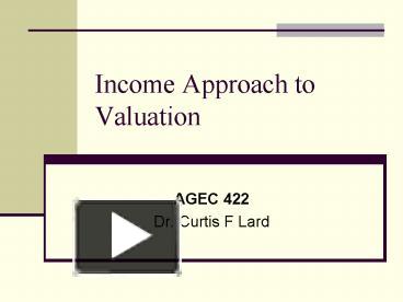 Income Approach to Valuation presentation | free to view