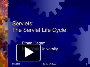 Servlets: The Servlet Life Cycle presentation | free to download
