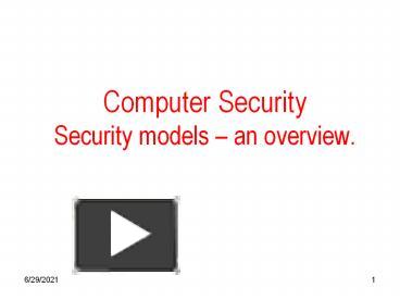 Computer Security Security models presentation | free to download