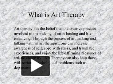 What is Art Therapy presentation | free to view