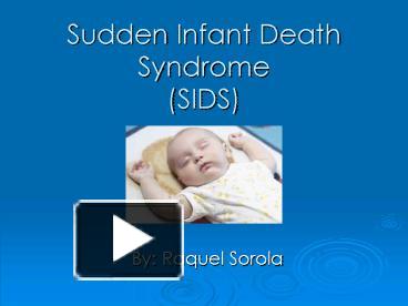 PPT – Sudden Infant Death Syndrome SIDS PowerPoint presentation | free ...