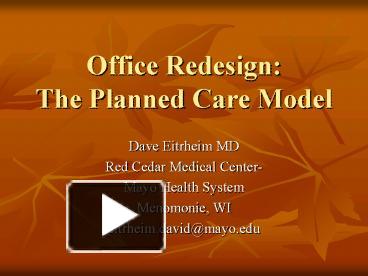 PPT – Office Redesign: The Planned Care Model PowerPoint presentation ...