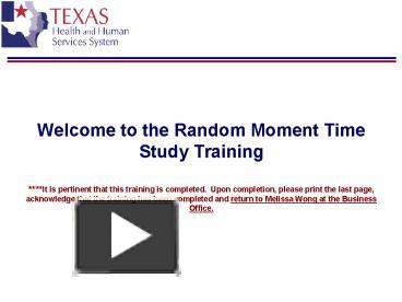 PPT – Welcome to the Random Moment Time Study Training It is pertinent ...