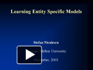 PPT – Learning Entity Specific Models PowerPoint presentation | free to ...