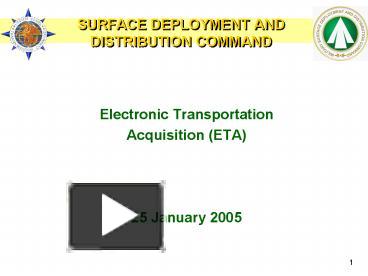SURFACE DEPLOYMENT AND DISTRIBUTION COMMAND presentation | free to view