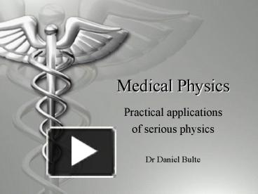 Medical Physics presentation | free to view