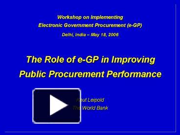PPT – Workshop on Implementing Electronic Government Procurement (e-GP ...