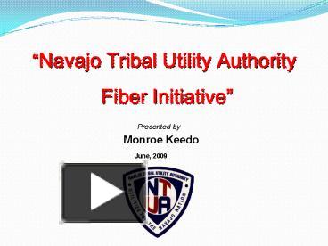 Navajo Tribal Utility Authority presentation | free to view