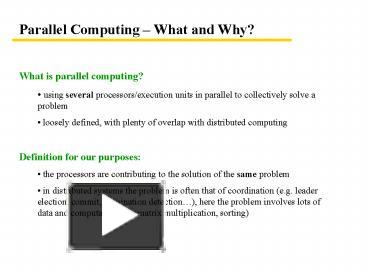 Parallel Computing What and Why presentation | free to view