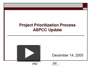 PPT – Project Prioritization Process ASPCC Update PowerPoint ...