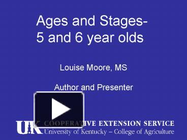 Ages and Stages presentation | free to view