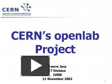 CERNs openlab Project presentation | free to view