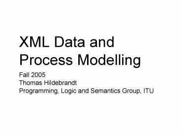 PPT – XML Data and Process Modelling PowerPoint presentation | free to ...