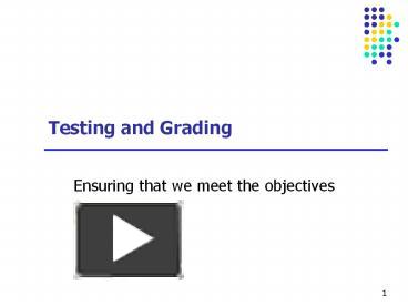 PPT – Testing%20and%20Grading PowerPoint presentation | free to ...