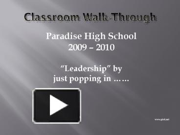Classroom WalkThrough presentation | free to view