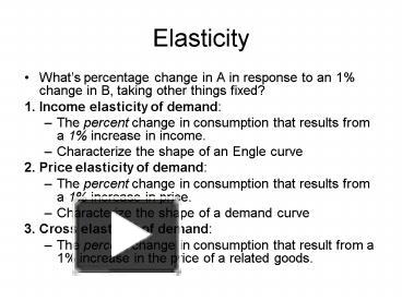 PPT – Elasticity PowerPoint presentation | free to view - id: 16d11-ZmQ0N