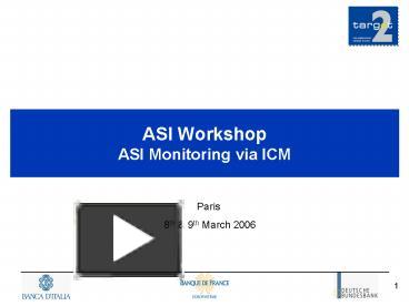 PPT – ASI Workshop ASI Monitoring via ICM PowerPoint presentation ...