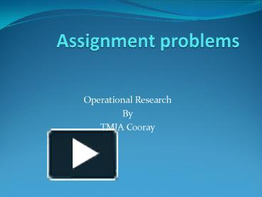 Assignment problems presentation | free to view