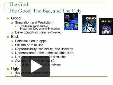 PPT – The Grid: The Good, The Bad, and The Ugly PowerPoint presentation ...