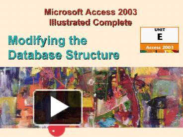 PPT – Microsoft Access 2003 Illustrated Complete PowerPoint ...