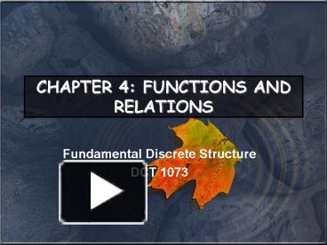 CHAPTER 4: FUNCTIONS AND RELATIONS presentation | free to view