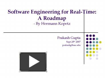 PPT – Software Engineering for RealTime: A Roadmap By Hermann Kopetz ...