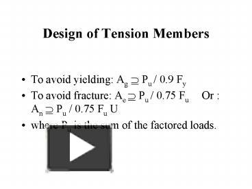 Design of Tension Members presentation | free to view