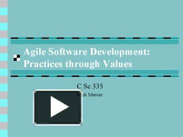 PPT – Agile Software Development: Practices through Values PowerPoint ...