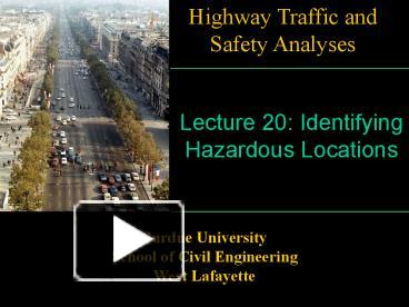 Lecture 20: Identifying Hazardous Locations presentation | free to view