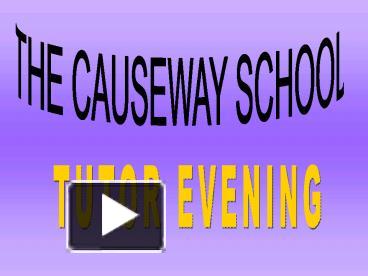 PPT – THE CAUSEWAY SCHOOL PowerPoint presentation | free to view - id ...