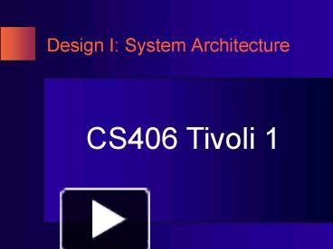 Design I: System Architecture presentation | free to download