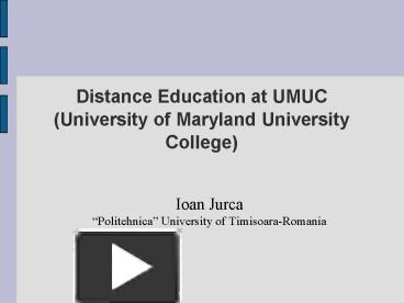 Distance Education at UMUC (University of Maryland University College ...