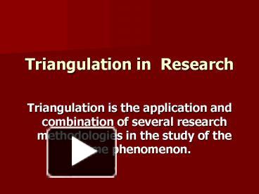 Triangulation in Research presentation | free to view